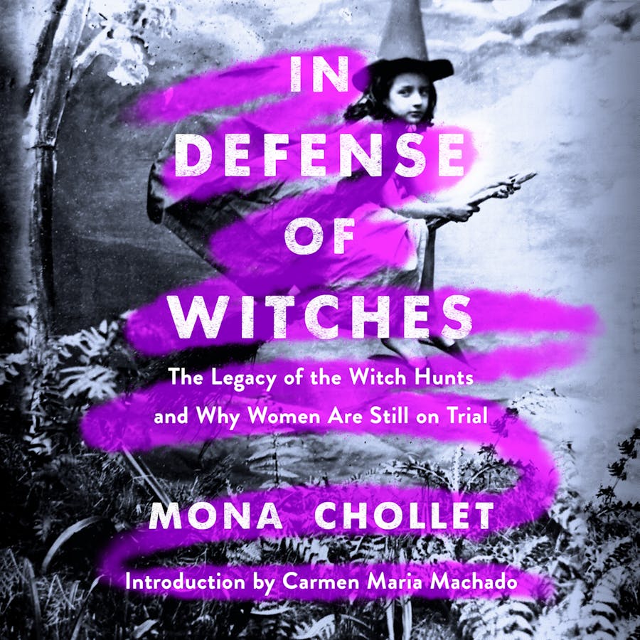 MONA CHOLLET, IN DEFENSE OF WITCHES - Lilith's eyeLilith's eye